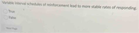 Solved Variable Interval Schedules Of Reinforcement Lead To More