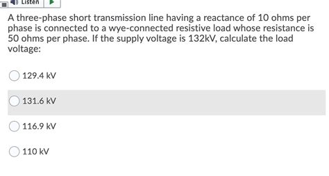 Solved Listen A Three Phase Short Transmission Line Having A
