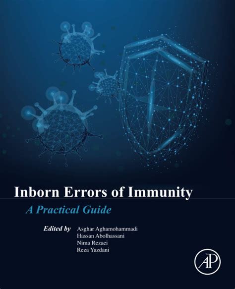 Inborn Errors Of Immunity A Practical Guide 9780128210284 Medicine And Health Science Books