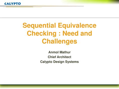 Ppt Maximizing Sequential Equivalence Checking Efficiency This Article Explores Sequential