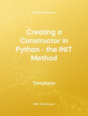 Python Template Create A Constructor Init Method Data Science