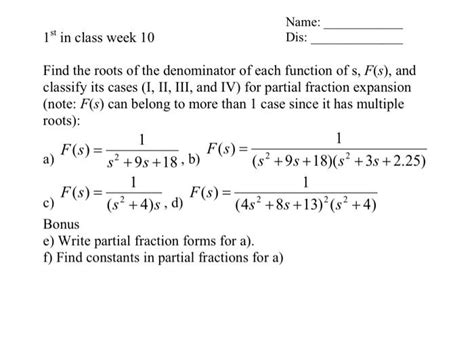 Solved Find The Roots Of The Denominator Of Each Function Of