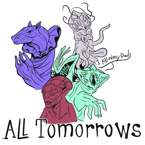All Tomorrows By Madmethodmouse On Deviantart