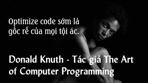 Series Phản Phác Qui Chân Luận Về Optimize Code Từ Coder đến Developer Tôi đi Code Dạo