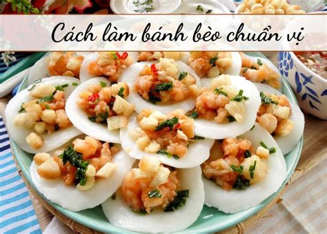 6 Cách Làm Bánh Bèo Thơm Ngon Chuẩn Vị Tại Nhà Tiki