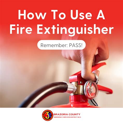 Brazoria How To Use A Fire Extinguisher Remember The Pass Method🧯
