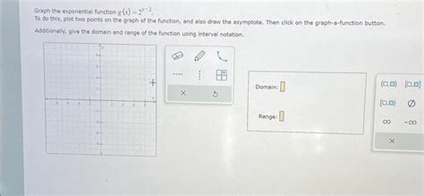 Solved Graph The Exponential Function Gx2x−2 To Do This