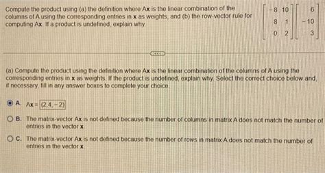 Solved Compute The Product Using A The Definition Where Ax