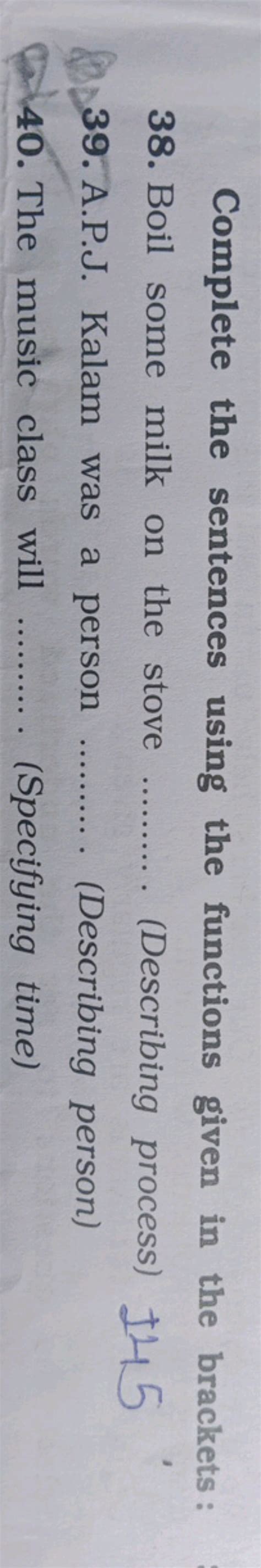 Complete The Sentences Using The Functions Given In The Brackets 38 Boi