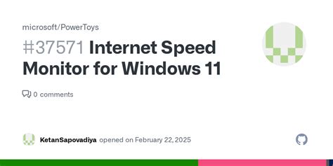 Internet Speed Monitor For Windows 11 · Issue 37571 · Microsoftpowertoys · Github