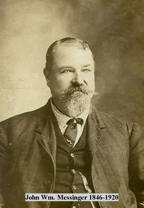 John William Messinger 1846 1920 Memorial Find A Grave