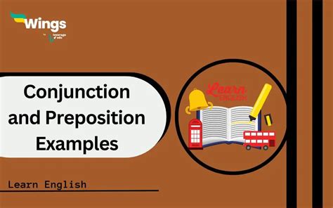 Conjunction And Preposition Examples With Meaning And Exercise Pdf Leverage Edu Explore