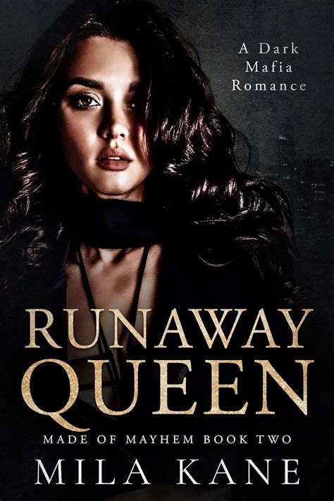 Runaway Queen A Dark Mafia Romance Made Of Mayhem Duet Book 2 Ebook