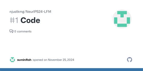Code · Issue 1 · Njustkmgneurips24 Lfm · Github