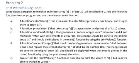 Solved Problem 2 Print Patterns Using Loops Write Down A