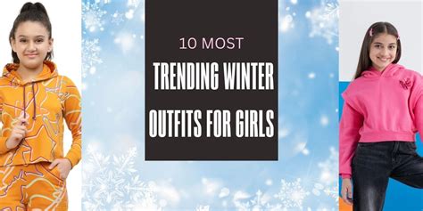 10 Most Trending Winter Outfits For Girls Spunkies