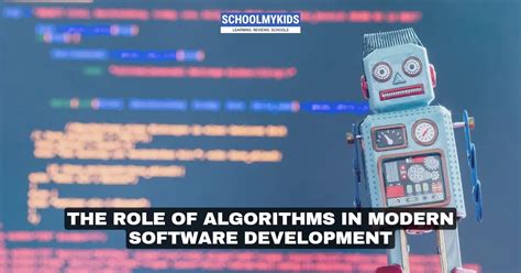 the role of algorithms in modern software development