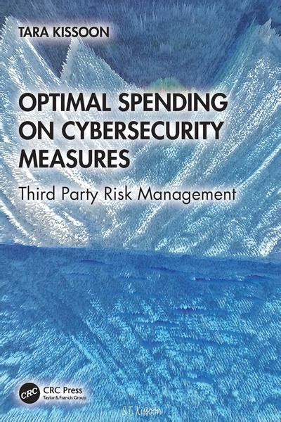 Optimal Spending On Cybersecurity Measures Third Party Risk Management
