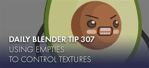 daily blender tip 307 control textures with empties blendernation