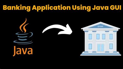 Banking Application Using Java Gui With Source Code Codewithcurious