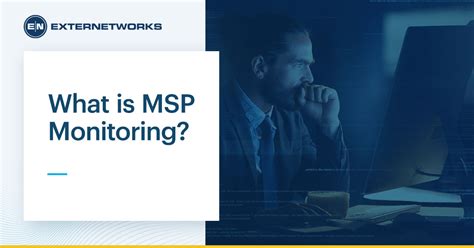 What Is Msp Monitoring What Is Msp Monitoring