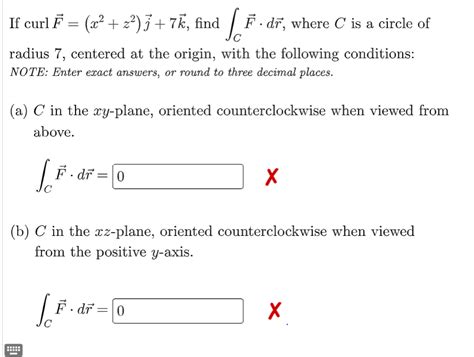 Solved If Curl F X2 Z2 J 7k Find CFdr Where C Is A Chegg Com