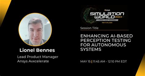 simulation world ansys virtual conference ansys autonomous vehicle