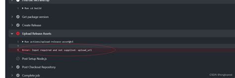 解决git Action发布报错：input Required And Not Supplied Uploadurlinput