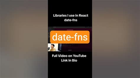 Libraries I Use In My Reactjs Website Date Fns Reactjs Javascript Coding Youtube