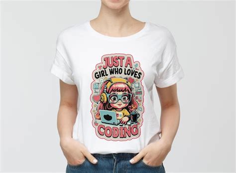 premium vector just a girl who loves coding typography funny tshirt