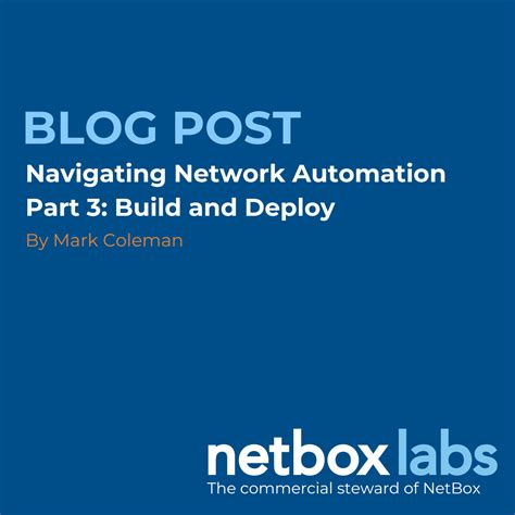 Navigating Network Automation With Netbox The Build And Deploy Stages Netbox Labs