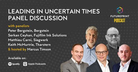 Episode 65 Leading In Uncertain Times Panel Discussion — Futureprint