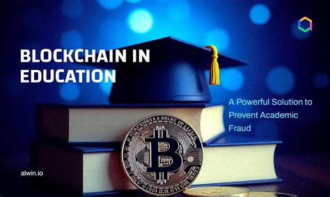 Blockchain In Education A Strong Solution To Prevent Academic Fraud