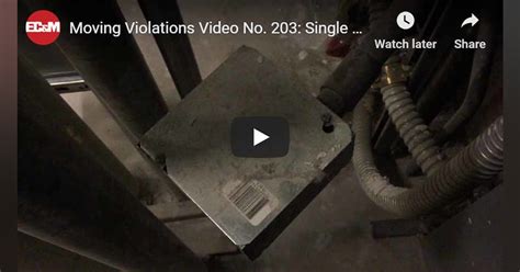 Moving Violations Video No 203 Single Conduit Support Not Adequate Ecandm