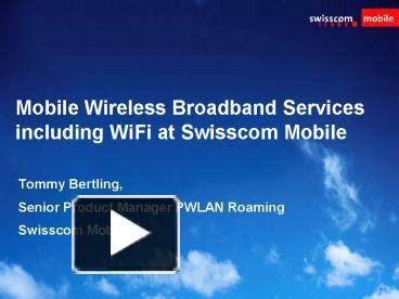 PPT Mobile Wireless Broadband Services Including WiFi At Swisscom Mobile PowerPoint