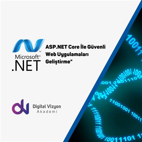 Asp Net Core Le G Venli Web Uygulamalar Geli Tirme Digital Vizyon