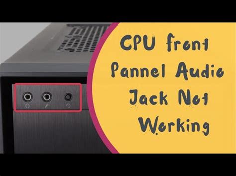 Fix Front Audio Jack Not Working Problem Is Solved U Teachneckhai