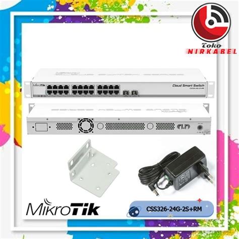 Promo Mikrotik Css G S Rm Diskon Di Seller Whole Shop Cengkareng Timur Kota Jakarta