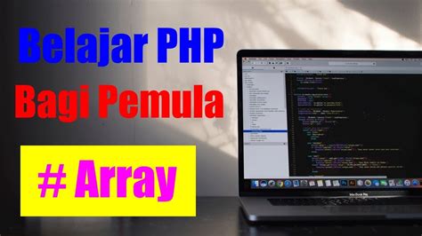 Belajar Php Array 5 Youtube