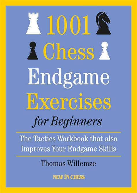 1001 Chess Endgame Exercises For Beginners Chess Book Review