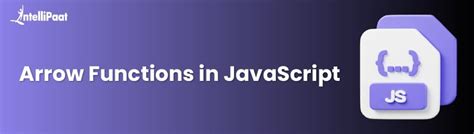 Arrow Functions In Javascript Syntax Benefits And Examples