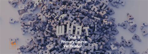 What Is Primary Source Verification Primoris Credentialing Network