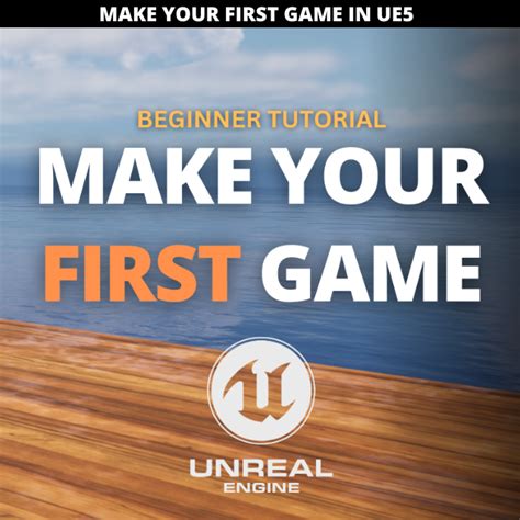How To Make Your First Game In Unreal Engine 5 In 2023 Full Course Community Tutorial