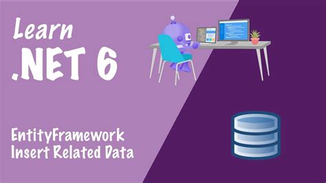 How To Insert Related Data With Entity Framework Youtube