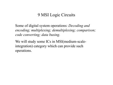 MSI Logic Circuits Decoders Encoders Multiplexers