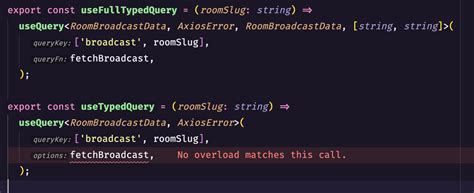 2047 May Have Introduced A Typescript Bug For Queries Generics · Issue