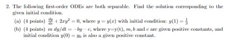 2 the following first order odes are both separable