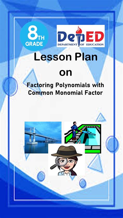 Binibining Guro Lesson Plan On Factoring Polynomials With Common