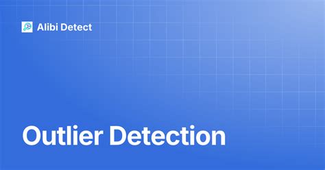 Outlier Detection Alibi Detect