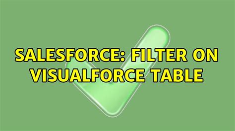 Salesforce Filter On Visualforce Table 2 Solutions Youtube